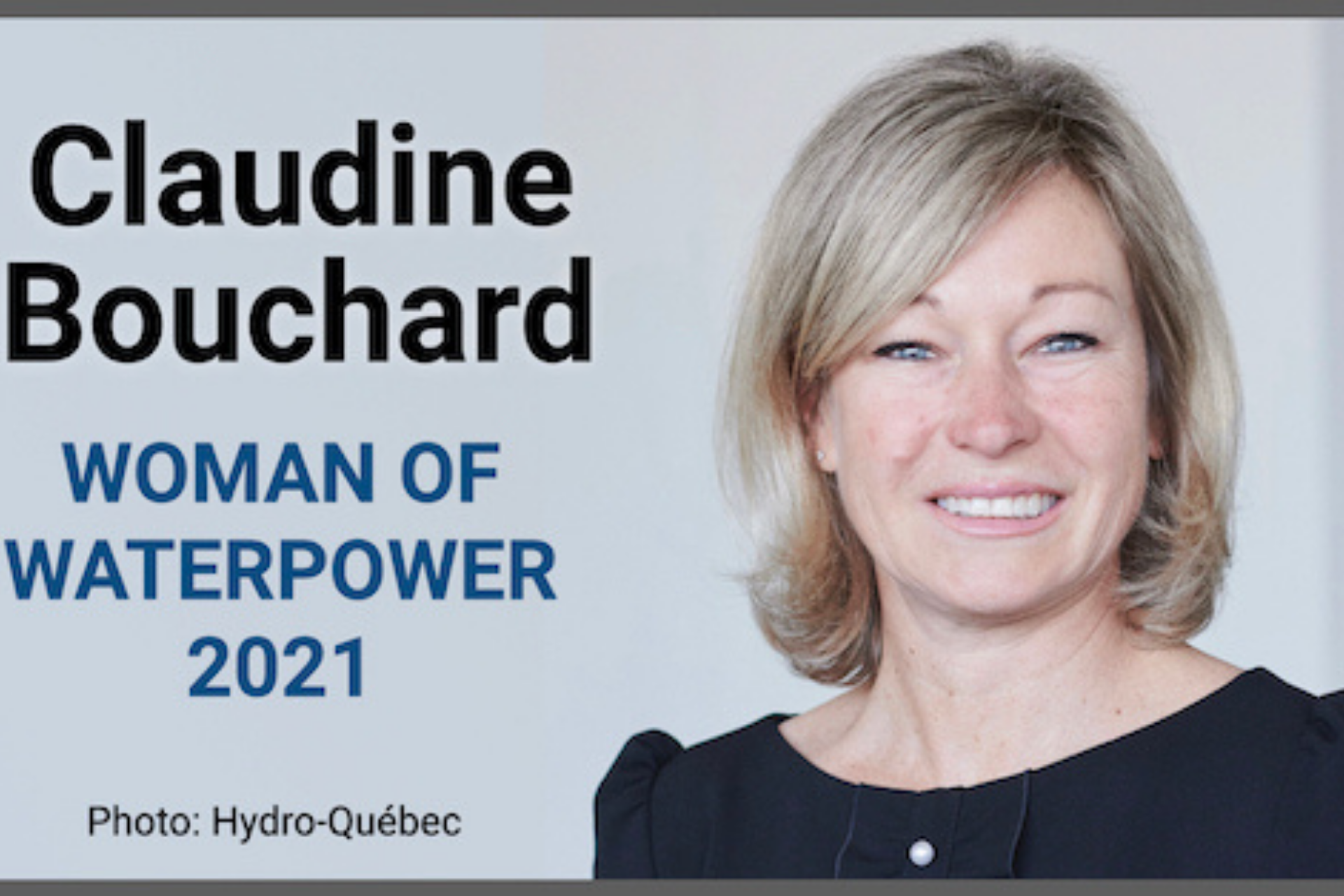 Claudine Bouchard – Woman of WaterPower 2021 - Waterpower Canada
