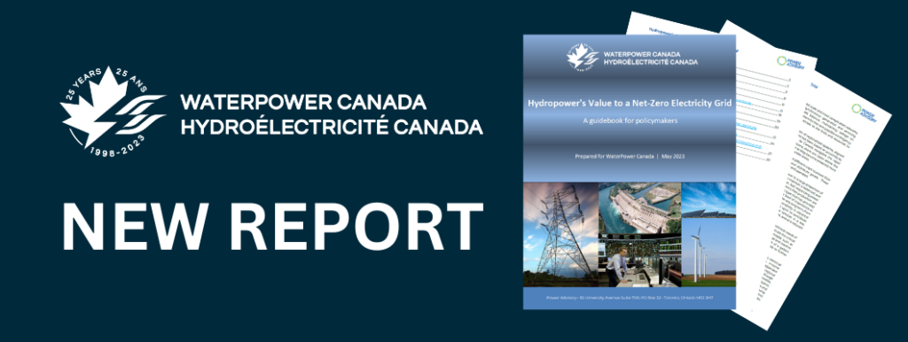 Realizing Hydropower’s Value: WaterPower Canada Draws Roadmap for ...